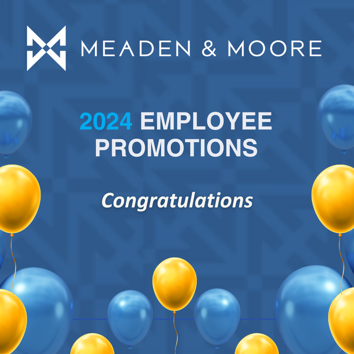 Meaden & Moore 2024 Employee Promotions