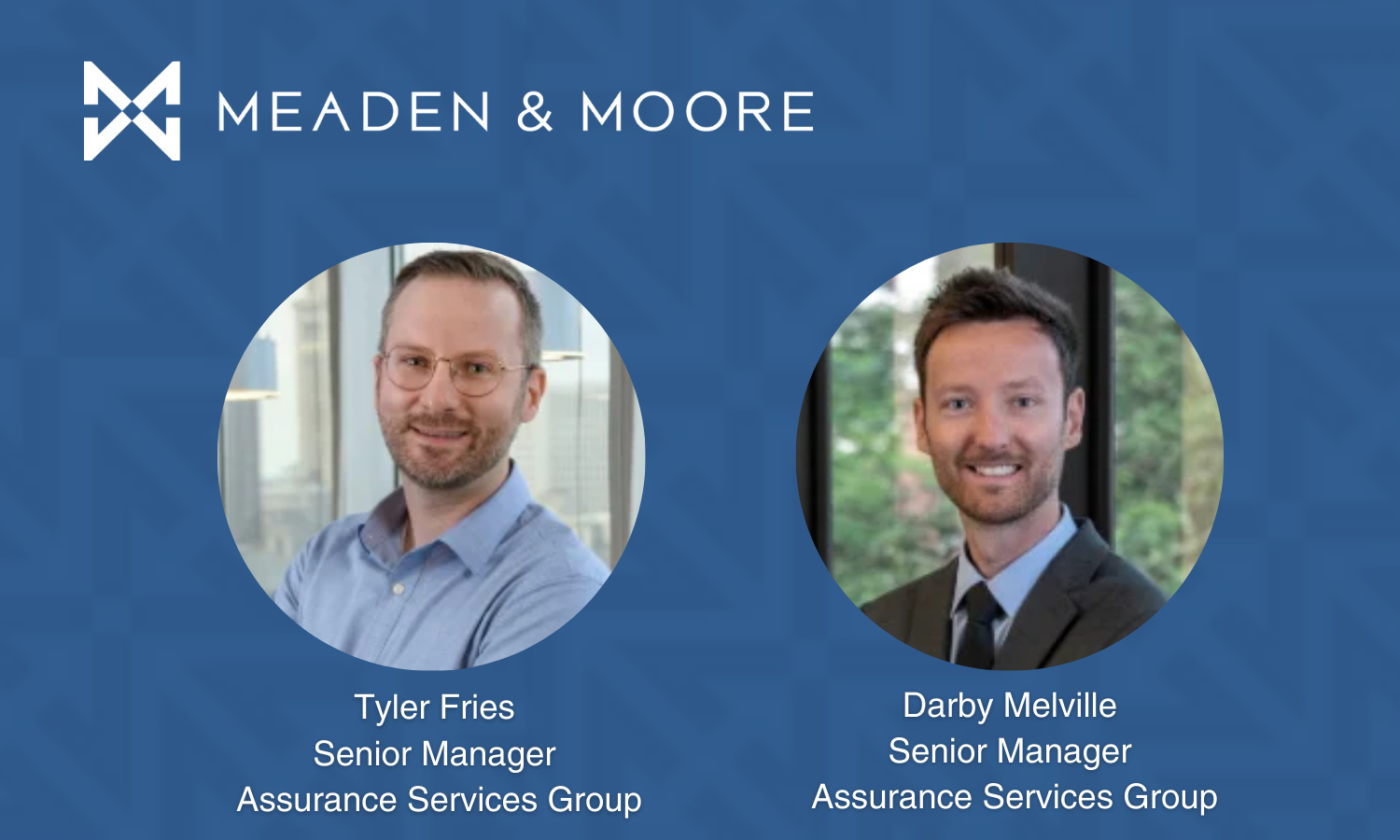 Tyler Fries and Darby Melville Promoted to Senior Manager